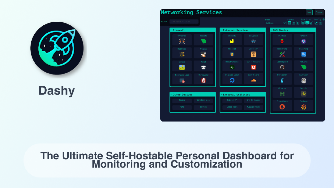 Dashy: The Ultimate Self-Hostable Personal Dashboard for Monitoring and Customization | OctaByte ...