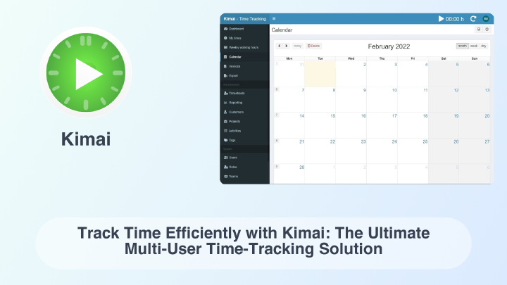 Kimai: Track Time Efficiently with Kimai: The Ultimate Multi-User Time ...