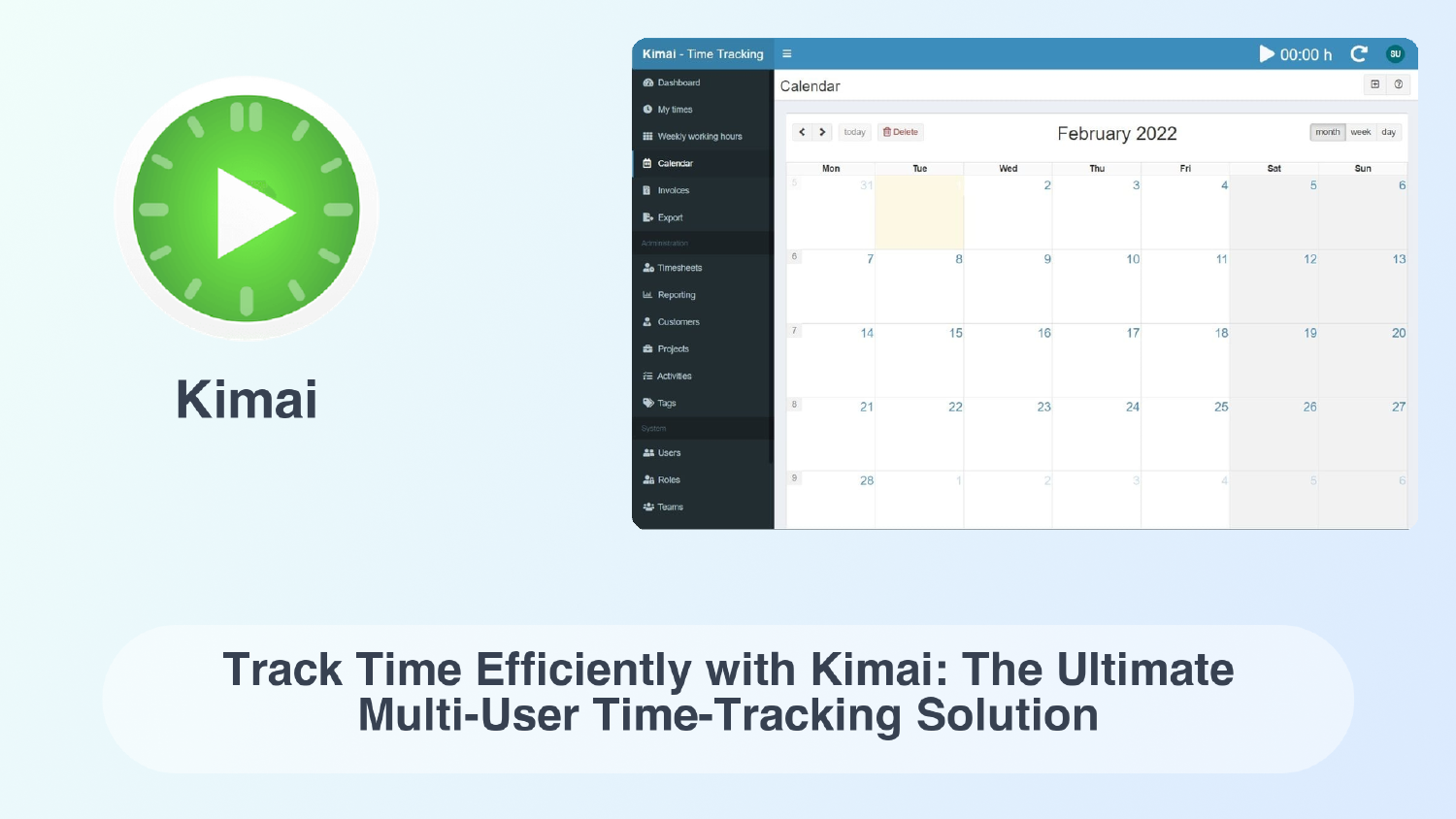 Kimai: Track Time Efficiently with Kimai: The Ultimate Multi-User Time-Tracking Solution ...