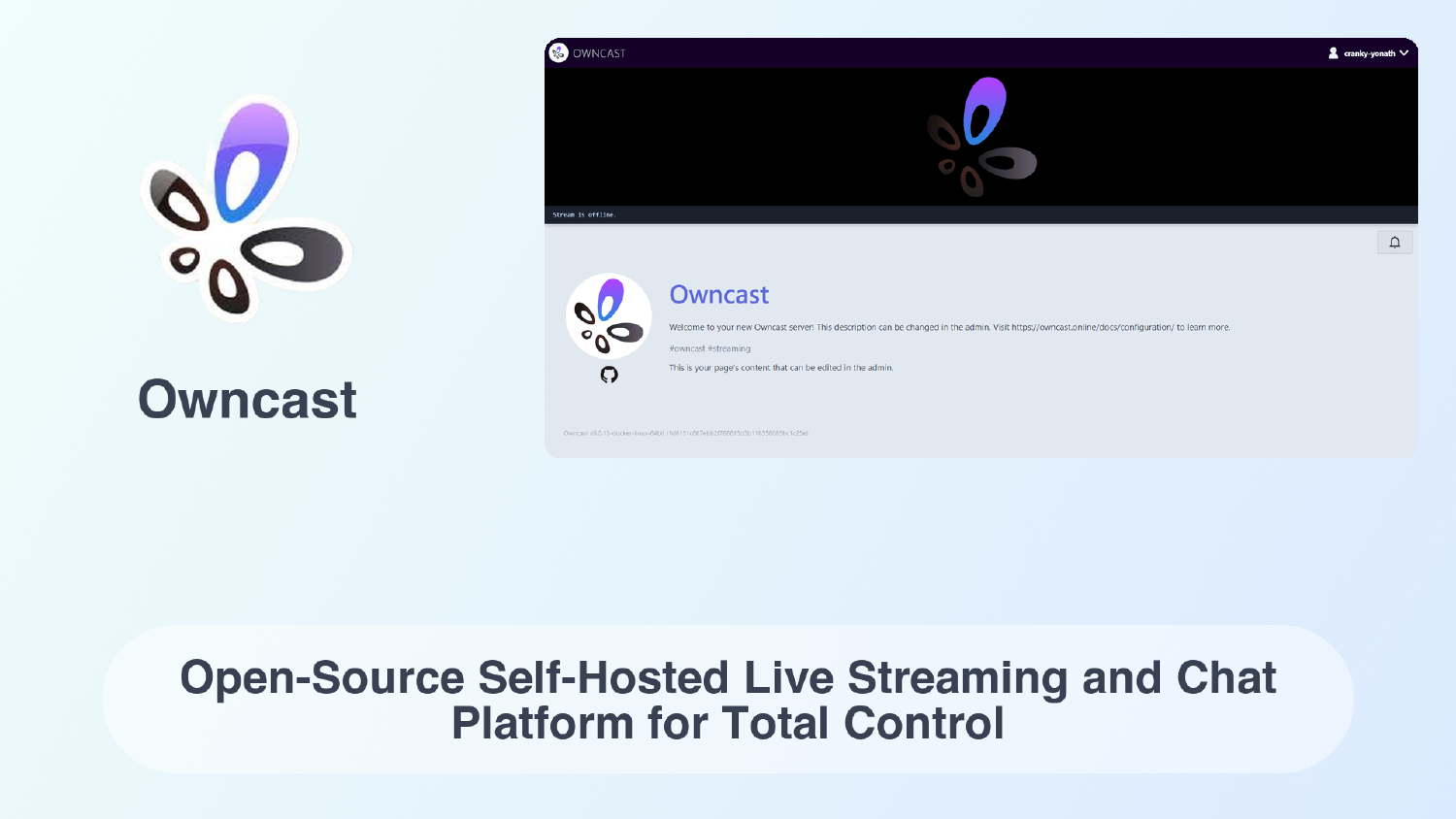 Owncast Open Source Self Hosted Live Streaming And Chat Platform For Total Control Octabyte Blog